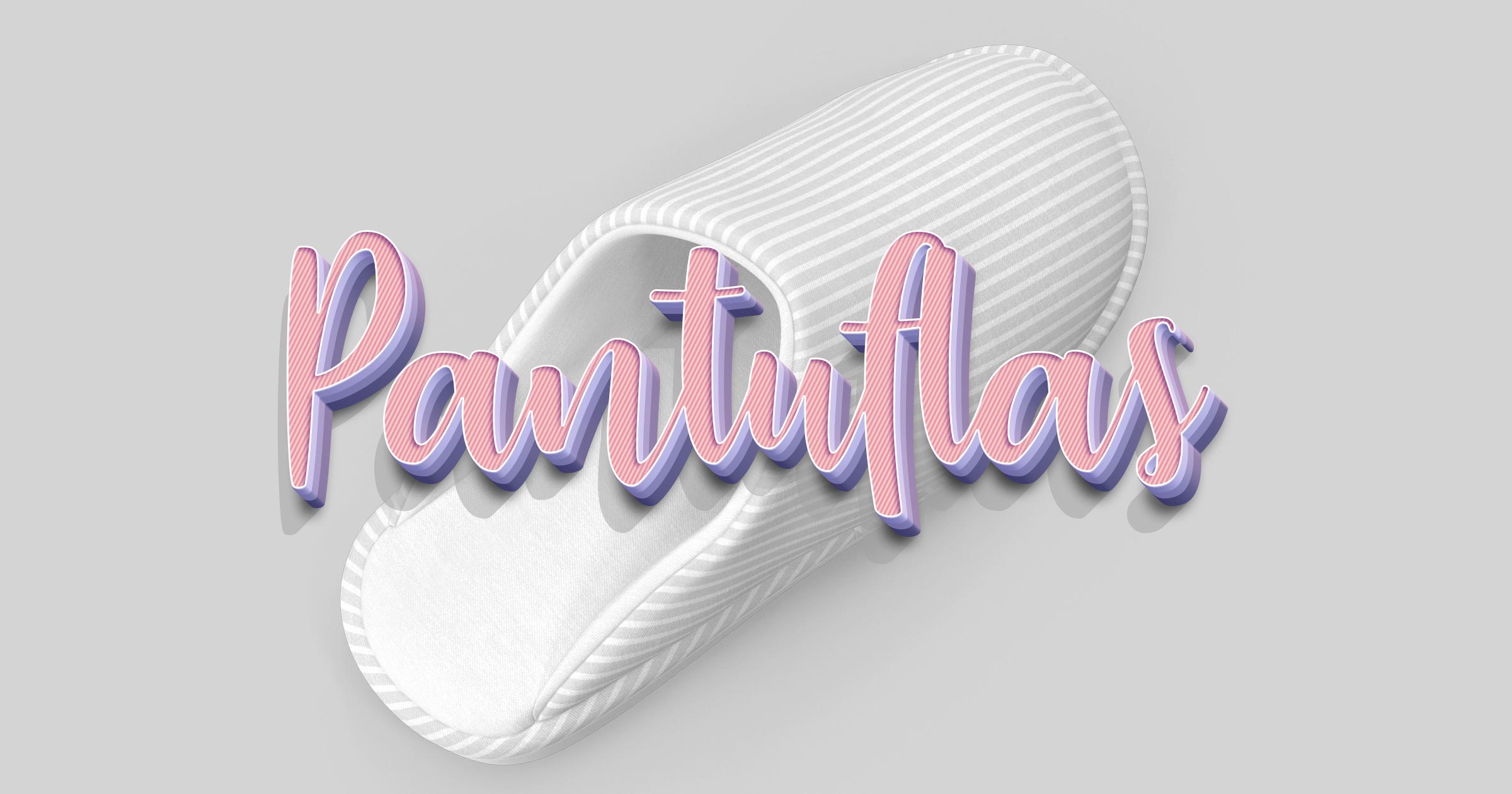 ¡Bienvenidos a Pantuflas! - Pantuflas